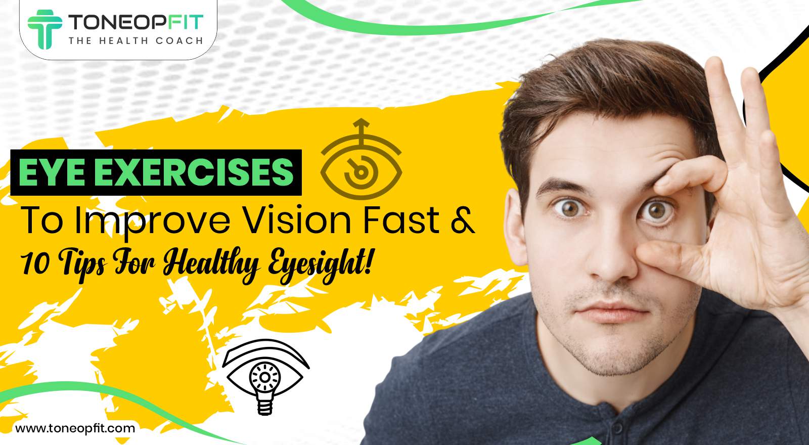 9 Eye Exercises To Improve Vision Fast & Tips | ToneOpFit