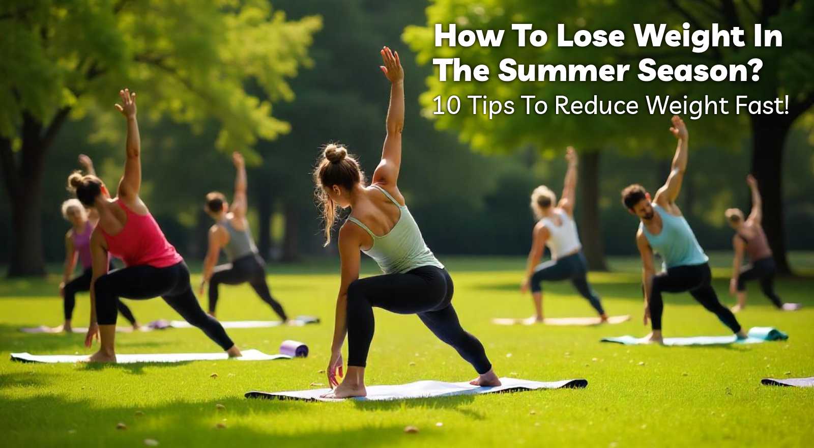 How To Lose Weight In The Summer Season? | ToneOpFit